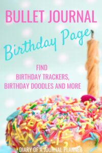 Brilliant Bullet Journal Birthdays