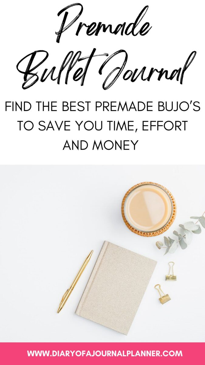 Why A Premade Bullet Journal Could Save You Time, Effort and Money!