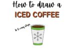 How to Draw A Iced Coffee – Easy Iced Coffee Drawing To Try