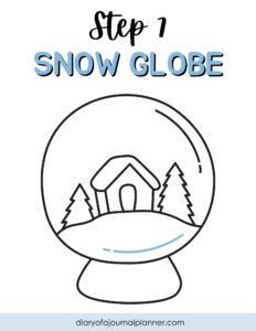 How To Draw A Snow Globe – Easy Snow Globe Drawing To Try