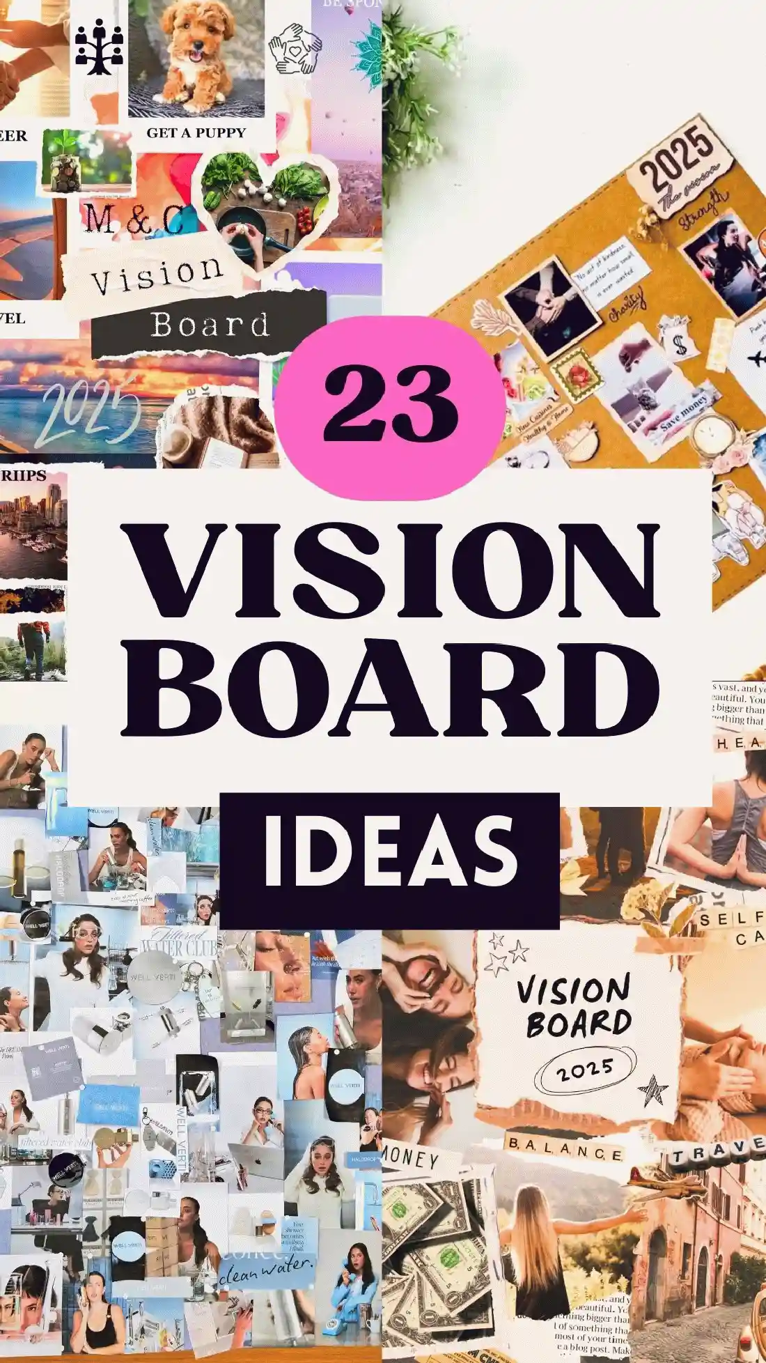 Vision Board Ideas for Visualizing Your Dream Life With Purpose and ...